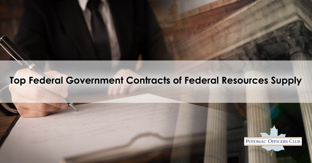 Top Federal Government Contracts Of Federal Resources - Potomac ...