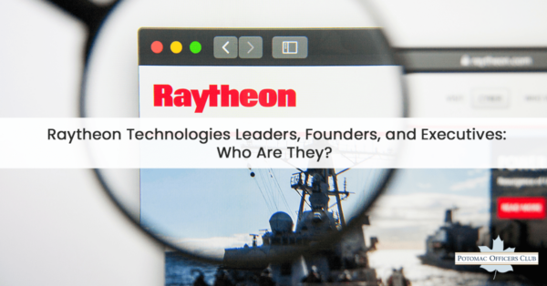 Raytheon Technologies Leaders, Founders, And Executives: Who Are They ...