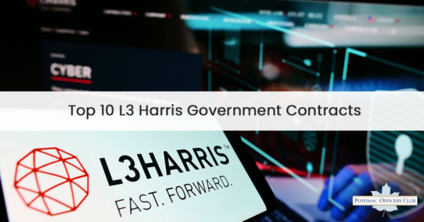 Top 10 L3 Harris Government Contracts - Potomac Officers Club