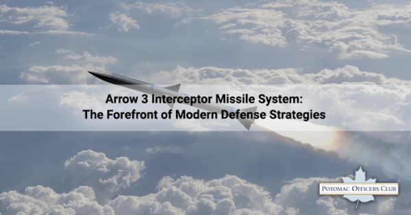 Arrow 3 Interceptor Missile System: The Forefront Of Modern Defense ...
